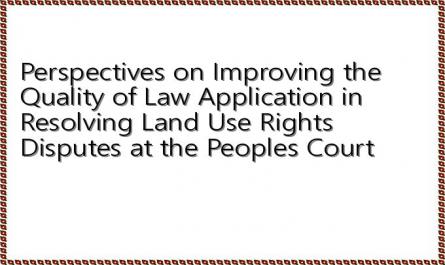 Land Use Rights Disputes Reference doccument