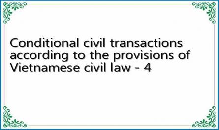 Conditional civil transactions according to the provisions of ...