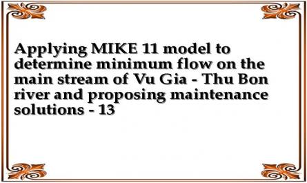 Applying MIKE 11 model to determine minimum flow on the main stream of ...