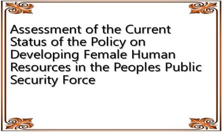 Assessment of the Current Status of the Policy on Developing Female ...