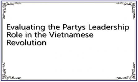 Evaluating the Party's Leadership Role in the Vietnamese Revolution