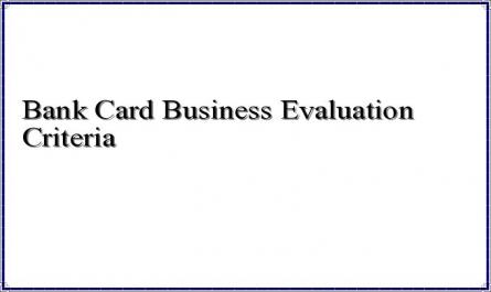 Bank Card Business Evaluation Criteria