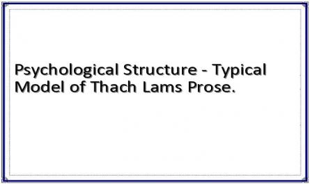 Psychological Structure - Typical Model of Thach Lam's Prose.