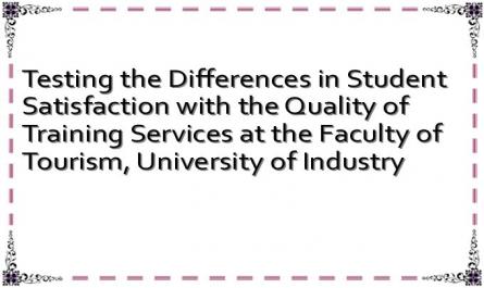Testing the Differences in Student Satisfaction with the Quality of ...
