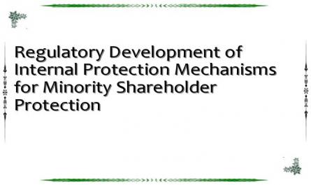 Regulatory Development of Internal Protection Mechanisms for Minority ...