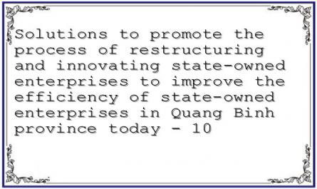 Solutions to promote the process of restructuring and innovating state ...