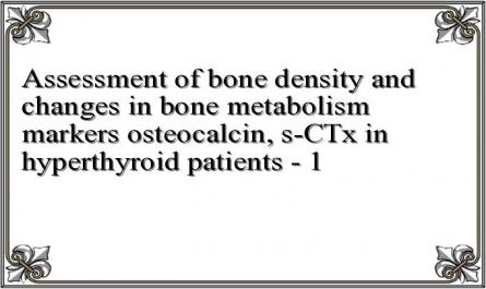 Assessment of bone density and changes in bone metabolism markers ...