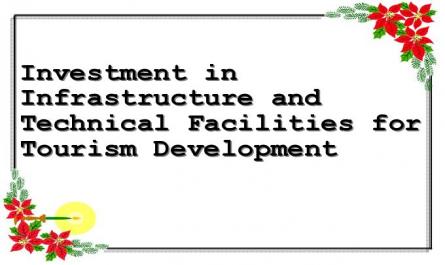 Investment in Infrastructure and Technical Facilities for Tourism ...