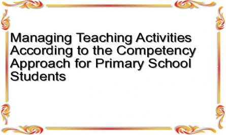 Managing Teaching Activities According to the Competency Approach for ...