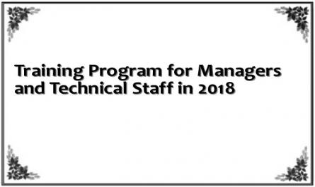 Training Program for Managers and Technical Staff in 2018