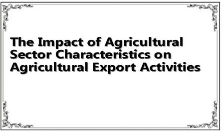 The Impact of Agricultural Sector Characteristics on Agricultural ...