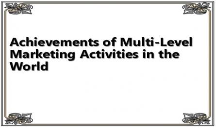 Achievements of Multi-Level Marketing Activities in the World