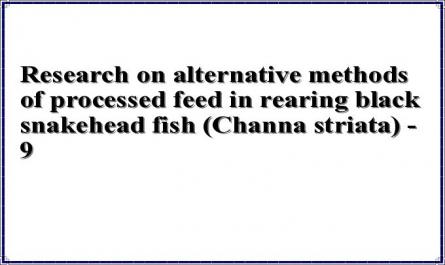 Research on alternative methods of processed feed in rearing black ...