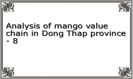 Analysis of mango value chain in Dong Thap province - 8