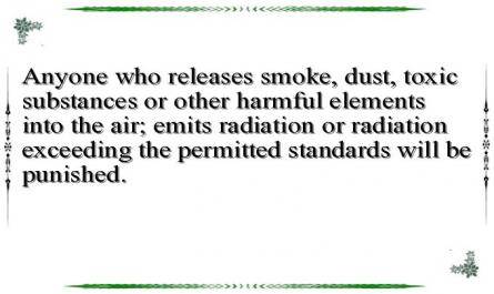 Anyone who releases smoke, dust, toxic substances or other harmful ...
