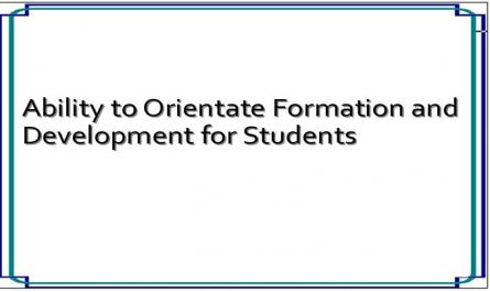 Ability to Orientate Formation and Development for Students