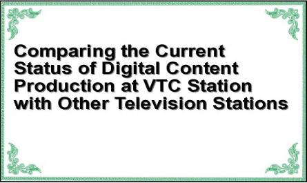 Comparing the Current Status of Digital Content Production at VTC ...
