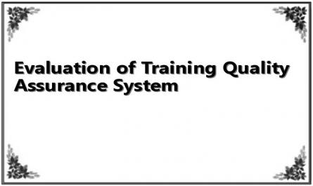 Evaluation of Training Quality Assurance System