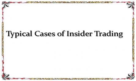 Typical Cases of Insider Trading