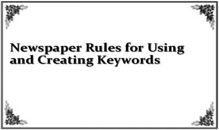 Newspaper Rules for Using and Creating Keywords