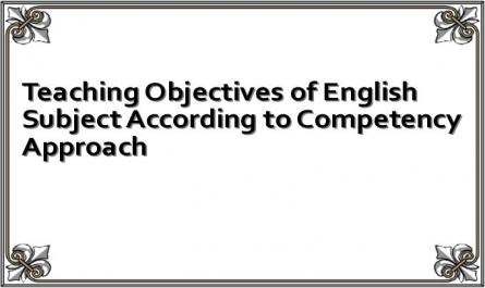 Teaching Objectives of English Subject According to Competency Approach