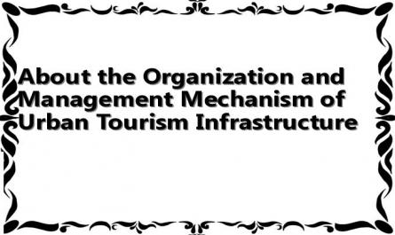 About the Organization and Management Mechanism of Urban Tourism ...