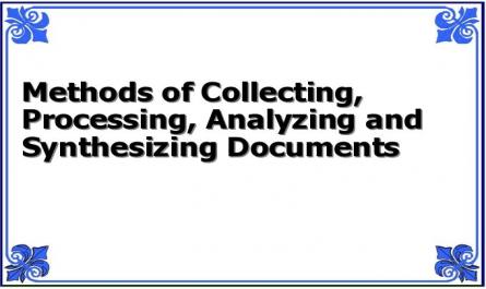 Methods of Collecting, Processing, Analyzing and Synthesizing Documents