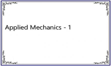 Applied Mechanics - 1