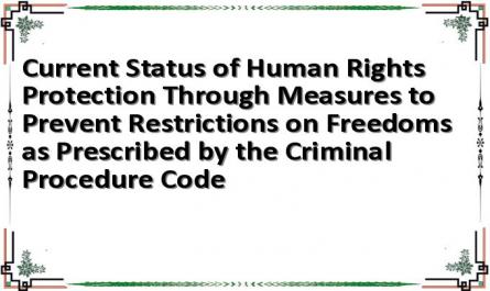 Current Status of Human Rights Protection Through Measures to Prevent ...