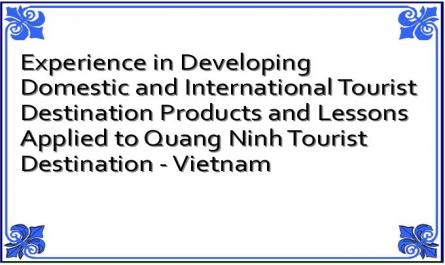Experience in Developing Domestic and International Tourist Destination ...