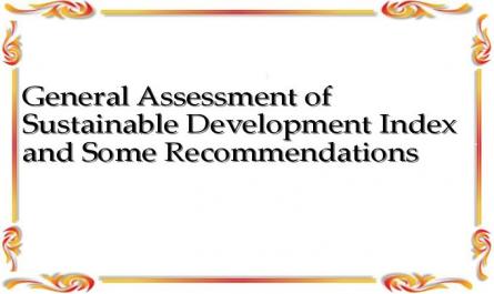 General Assessment of Sustainable Development Index and Some ...