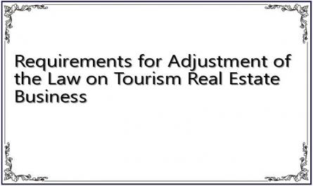 Requirements for Adjustment of the Law on Tourism Real Estate Business
