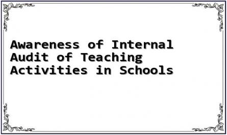 Awareness of Internal Audit of Teaching Activities in Schools