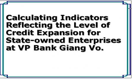Calculating Indicators Reflecting the Level of Credit Expansion for ...