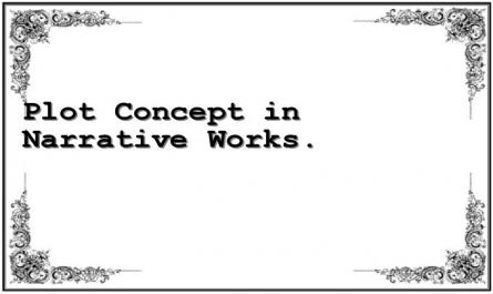 Plot Concept in Narrative Works.
