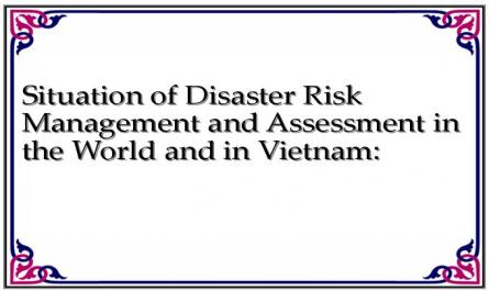 Situation of Disaster Risk Management and Assessment in the World and ...