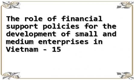 The role of financial support policies for the development of small and ...