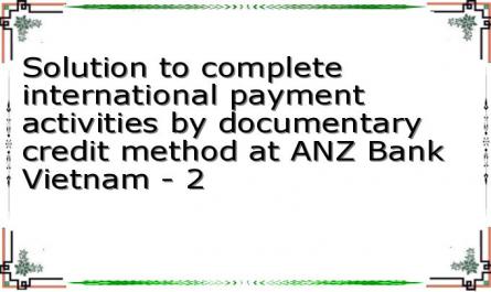 Solution to complete international payment activities by documentary ...