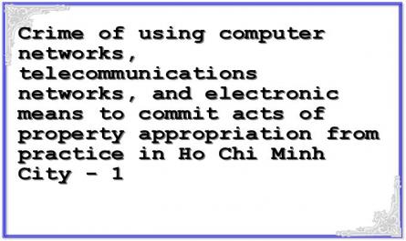 Crime of using computer networks, telecommunications networks, and ...
