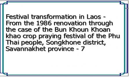 Festival transformation in Laos - From the 1986 renovation through the case of the Bun Khoun ...