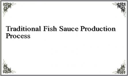 Traditional Fish Sauce Production Process