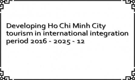 Developing Ho Chi Minh City tourism in international integration period ...