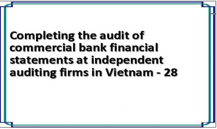 Completing the audit of commercial bank financial statements at ...