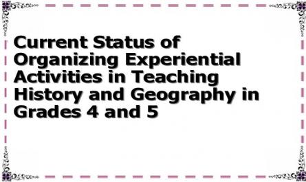 Current Status of Organizing Experiential Activities in Teaching ...