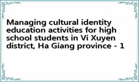 Managing cultural identity education activities for high school ...