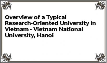 Overview of a Typical Research-Oriented University in Vietnam - Vietnam National University, Hanoi