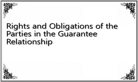 Rights and Obligations of the Parties in the Guarantee Relationship