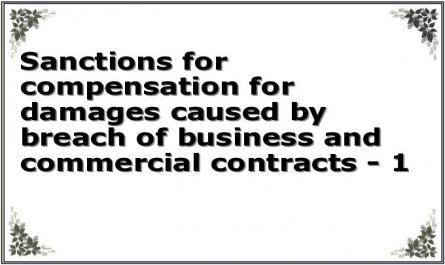 Sanctions for compensation for damages caused by breach of business and ...