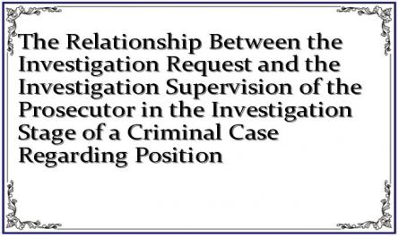 The Relationship Between the Investigation Request and the ...