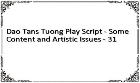Dao Tan's Tuong Play Script - Some Content and Artistic Issues - 31